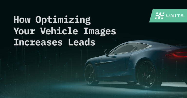 How Optimizing Vehicle Images Increases Leads - Units Inventory